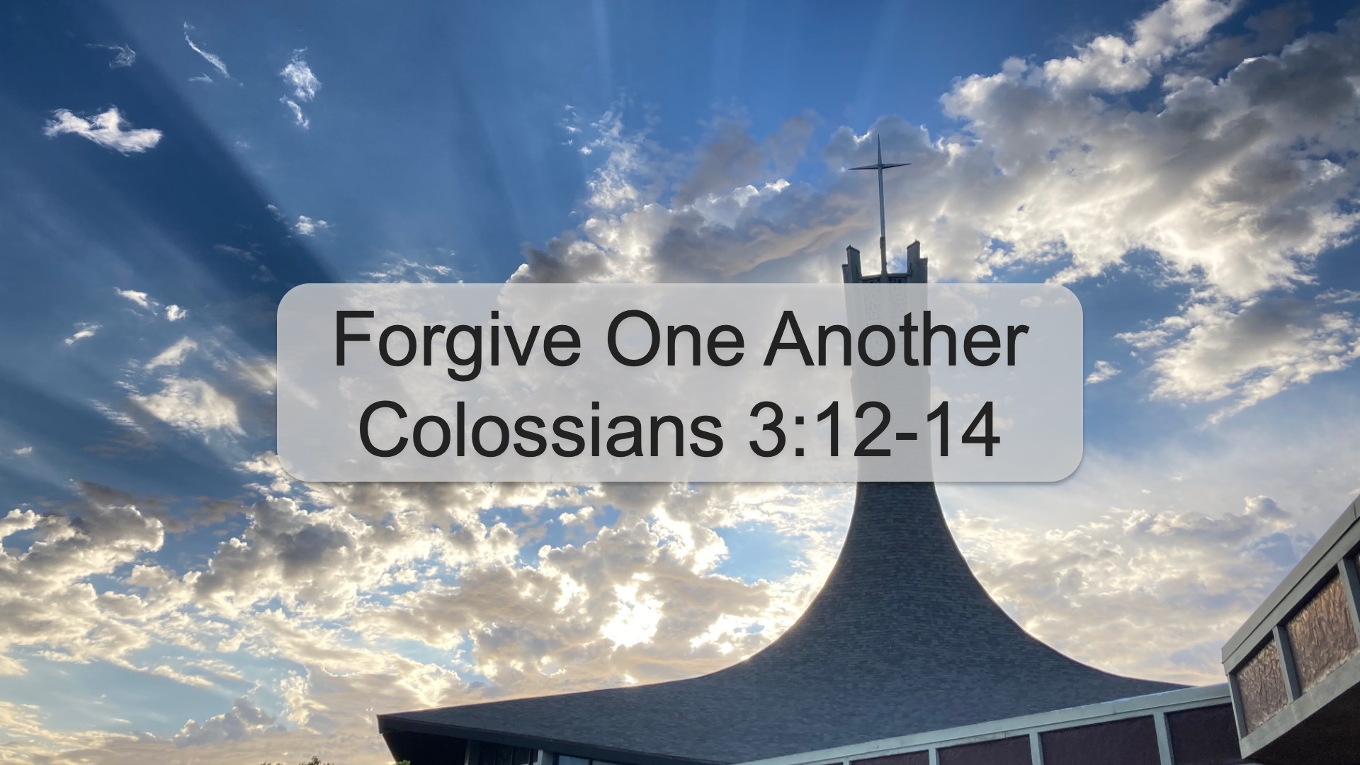 Forgive One Another | Fletcher Hills Presbyterian Church