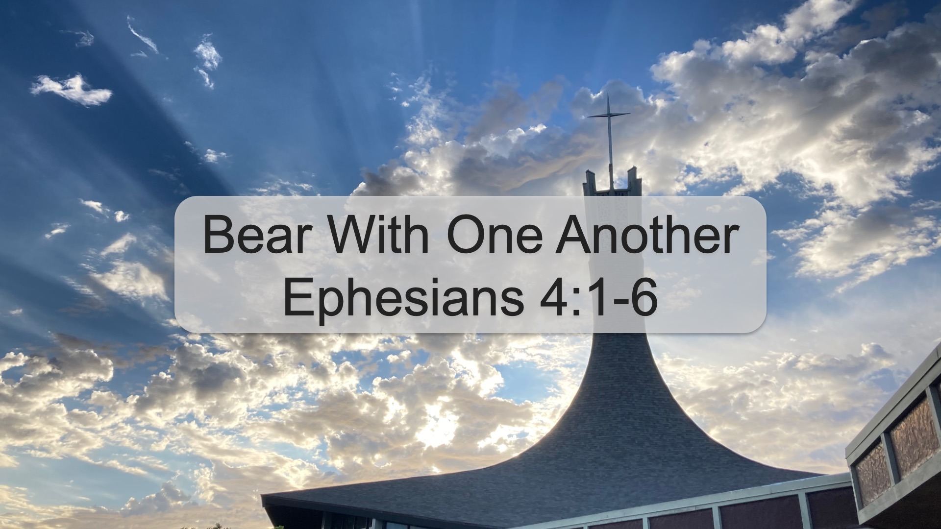 Bear With One Another | Fletcher Hills Presbyterian Church
